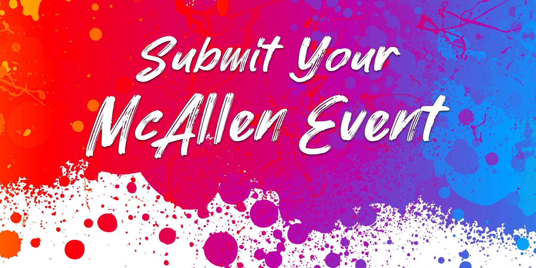 Event Submission | Explore McAllen